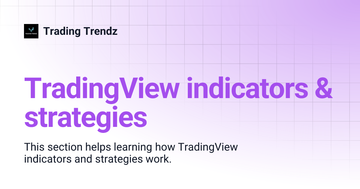 TradingView indicators & strategies | Trading Trendz