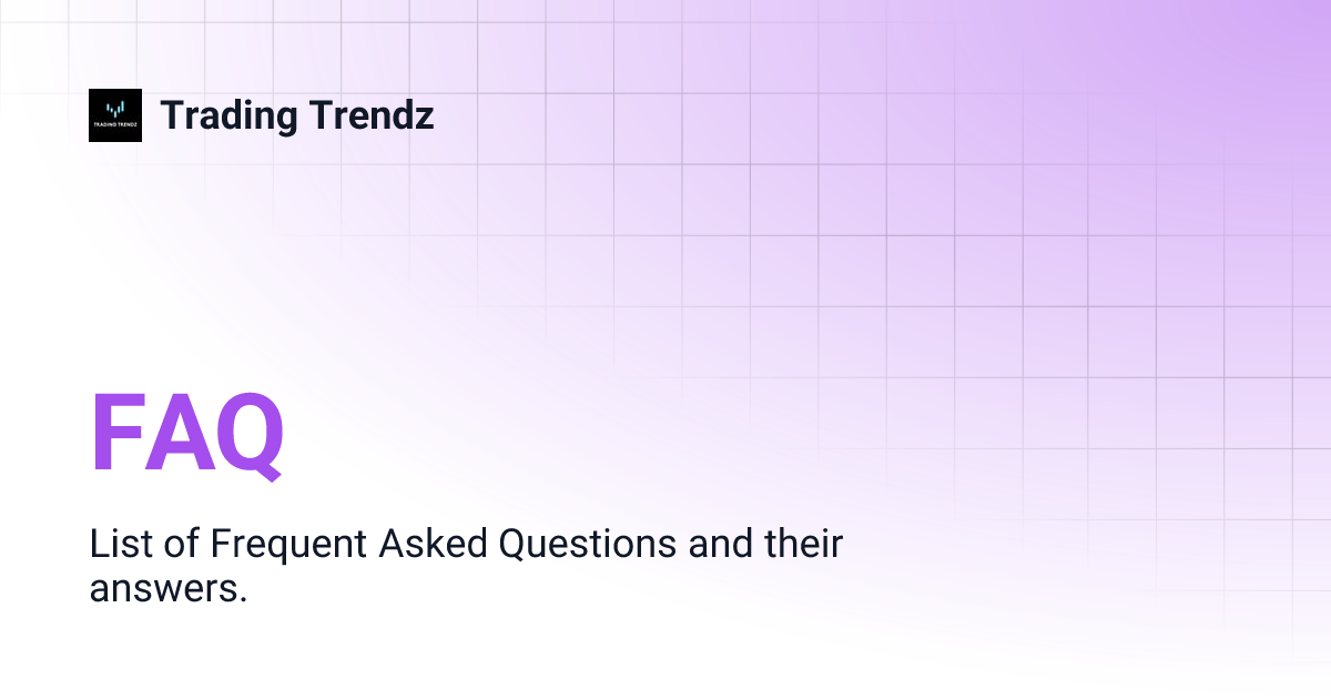FAQ | Trading Trendz